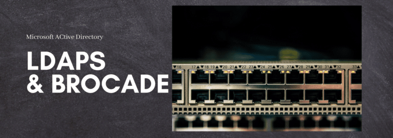 LDAP(s) Configuration on Brocade switches - STORCOM Belgium